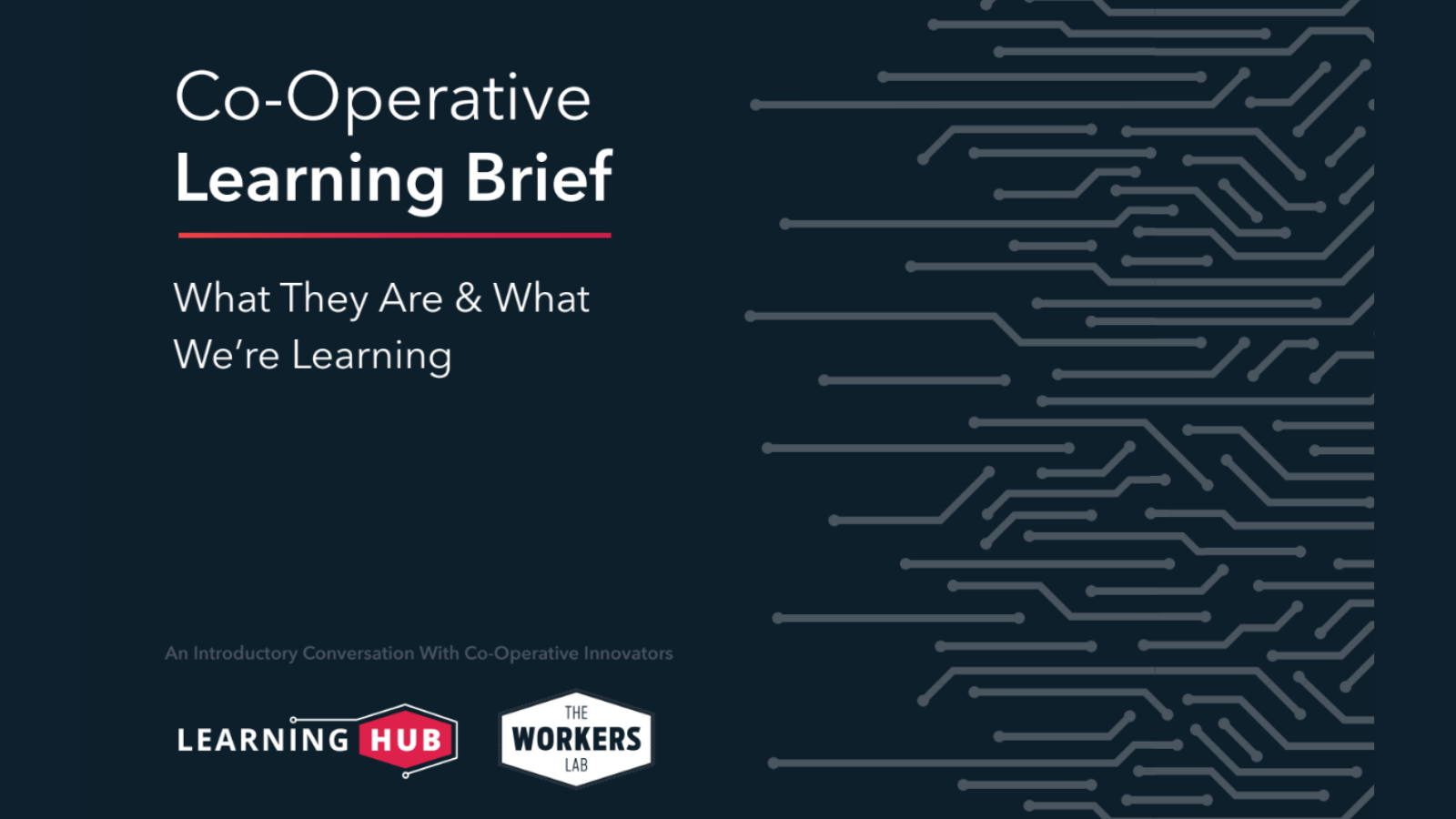 Knowledge Bank | Learning Hub | The Workers Lab