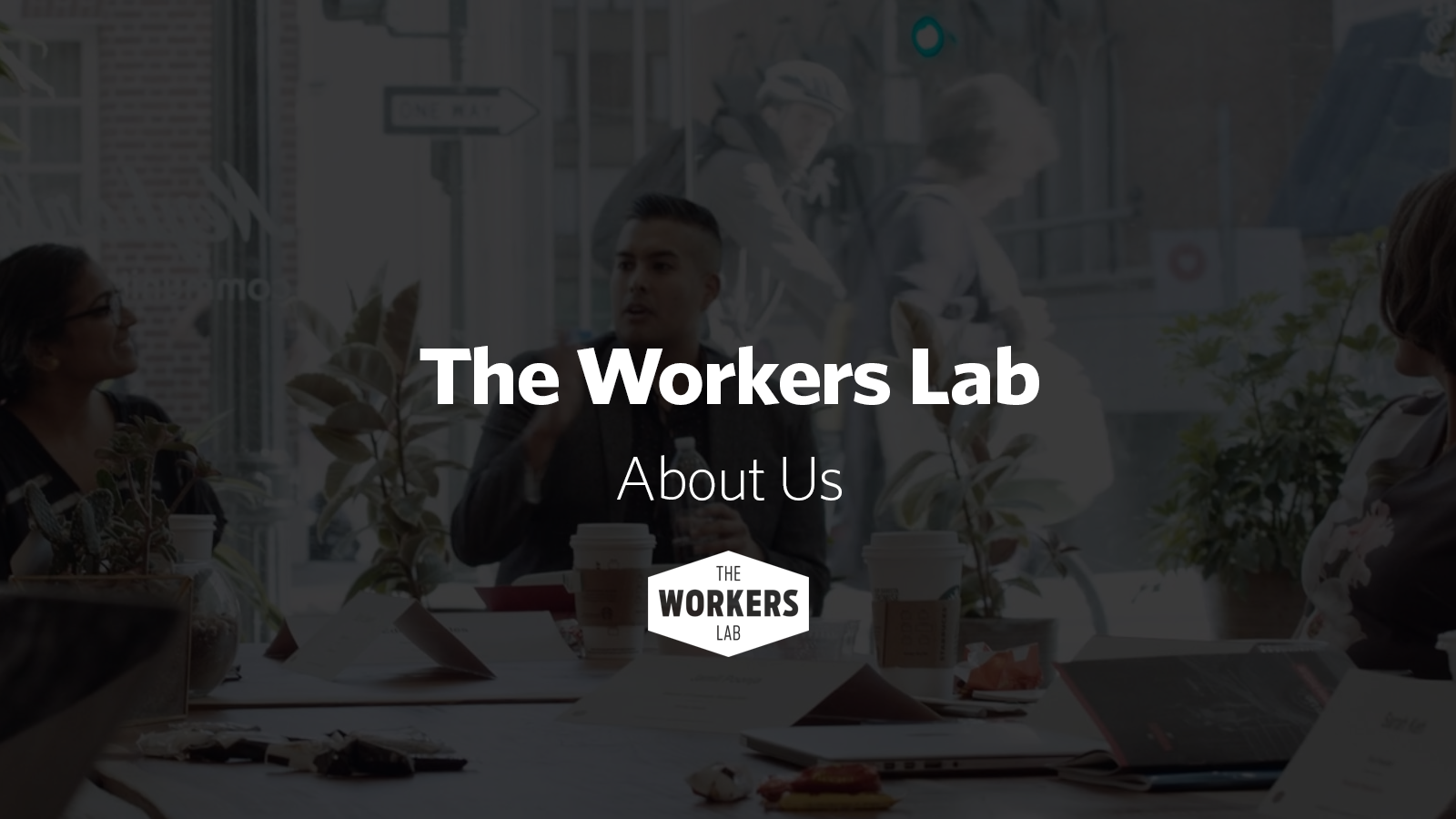 About Us | The Workers Lab