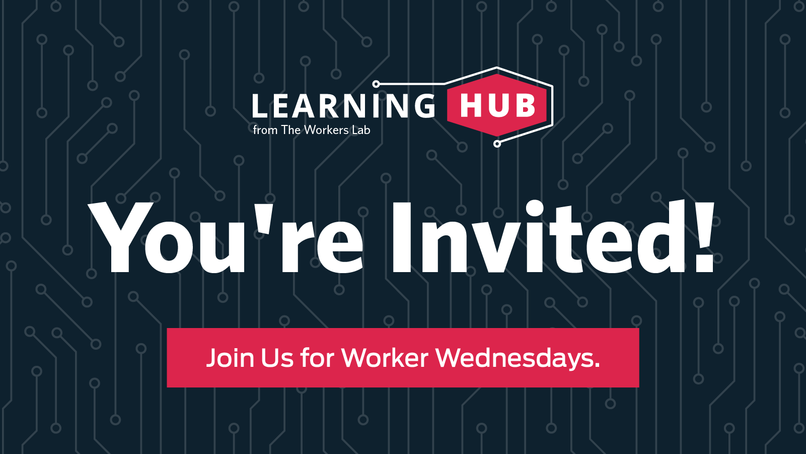 Networking Event | Learning Hub | The Workers Lab